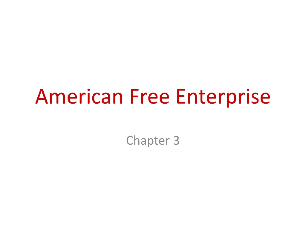 PPT - American Free Enterprise PowerPoint Presentation, free download ...