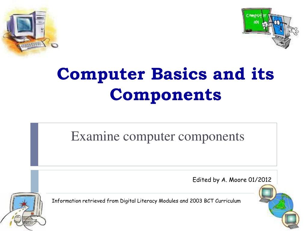 PPT - Computer Basics and its Components PowerPoint Presentation, free ...