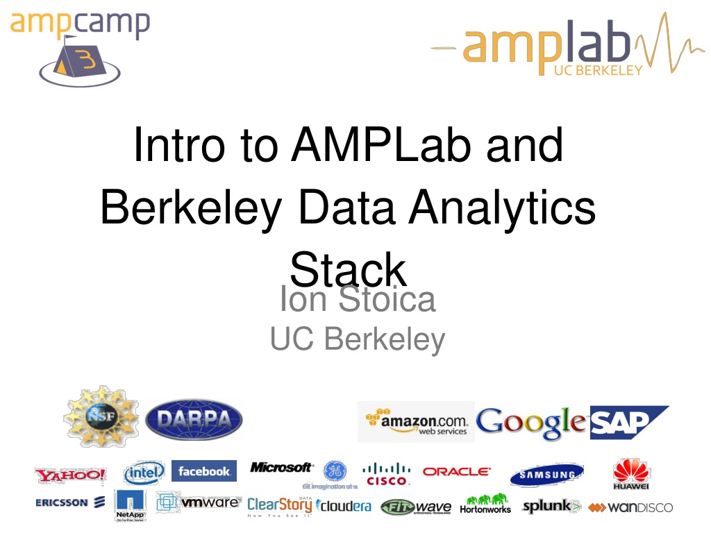 PPT - Intro to AMPLab and Berkeley Data Analytics Stack PowerPoint Presentation - ID:1506202
