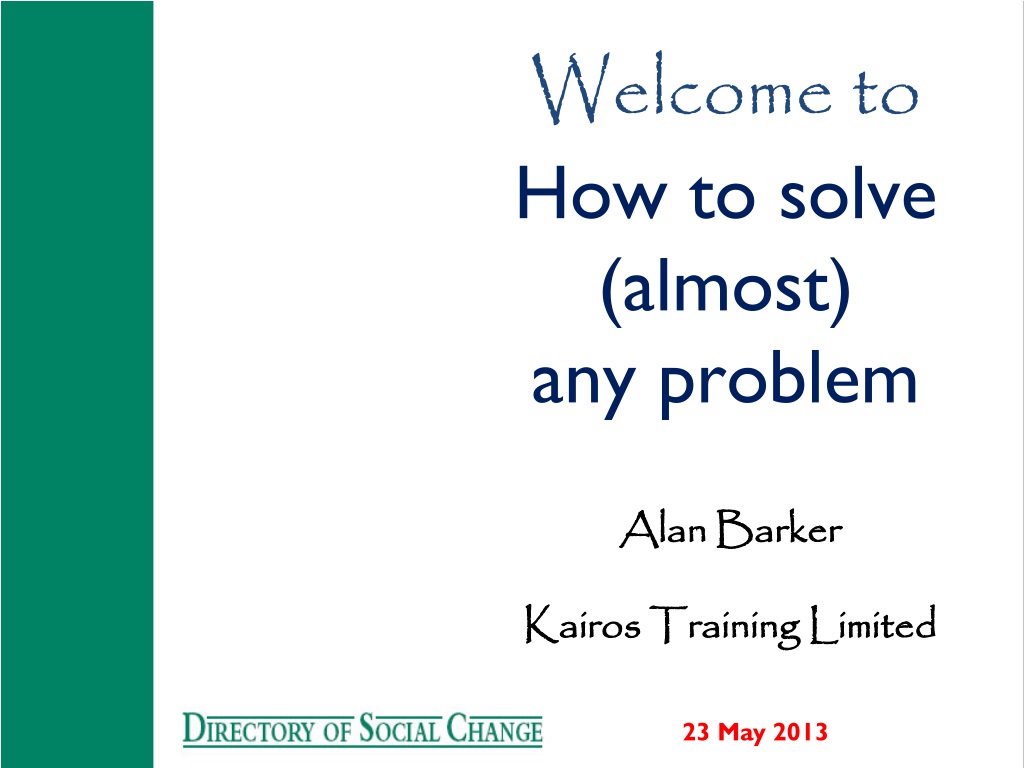 PPT - Welcome to How to solve (almost) any problem PowerPoint ...