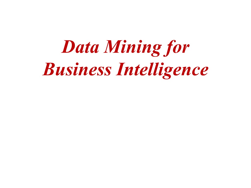 PPT - Data Mining for Business Intelligence PowerPoint Presentation, free download - ID:1510573