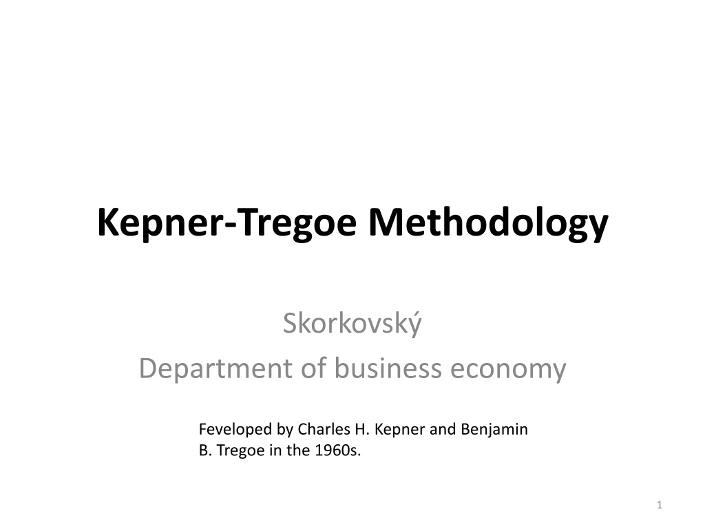 PPT - Kepner-Tregoe Methodology PowerPoint Presentation, free download ...