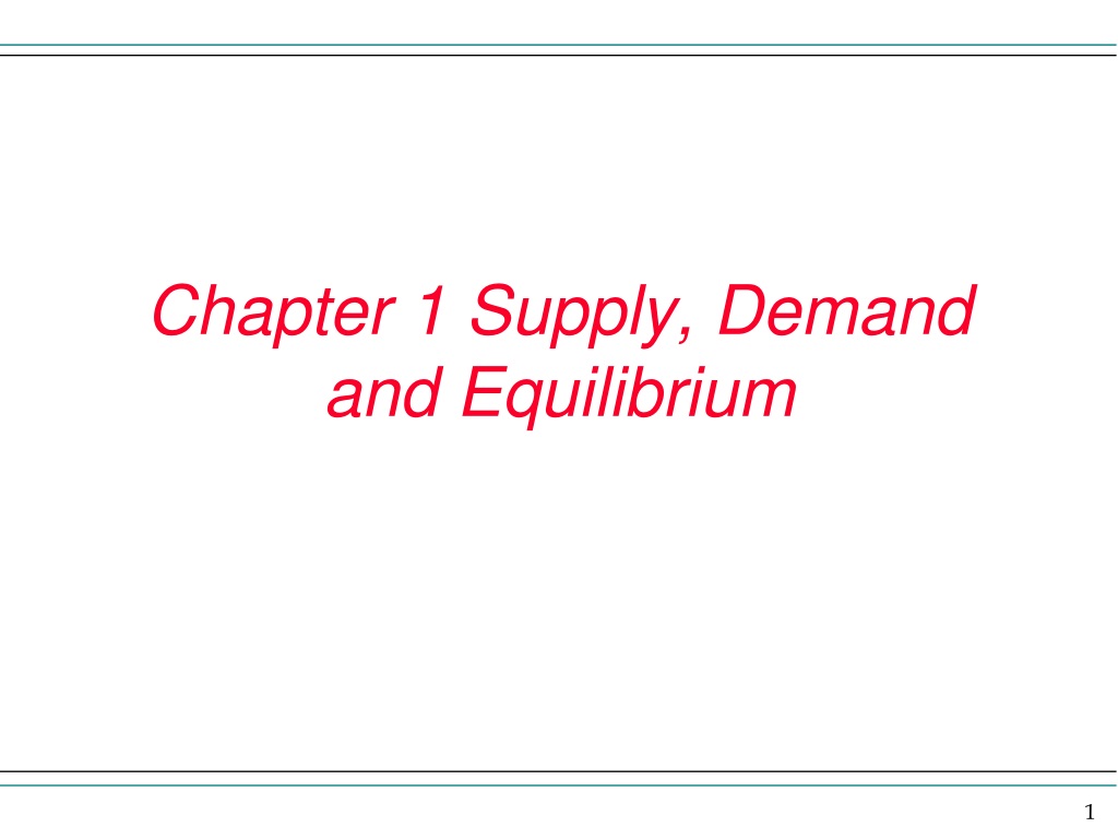 PPT - Chapter 1 Supply, Demand and Equilibrium PowerPoint Presentation ...