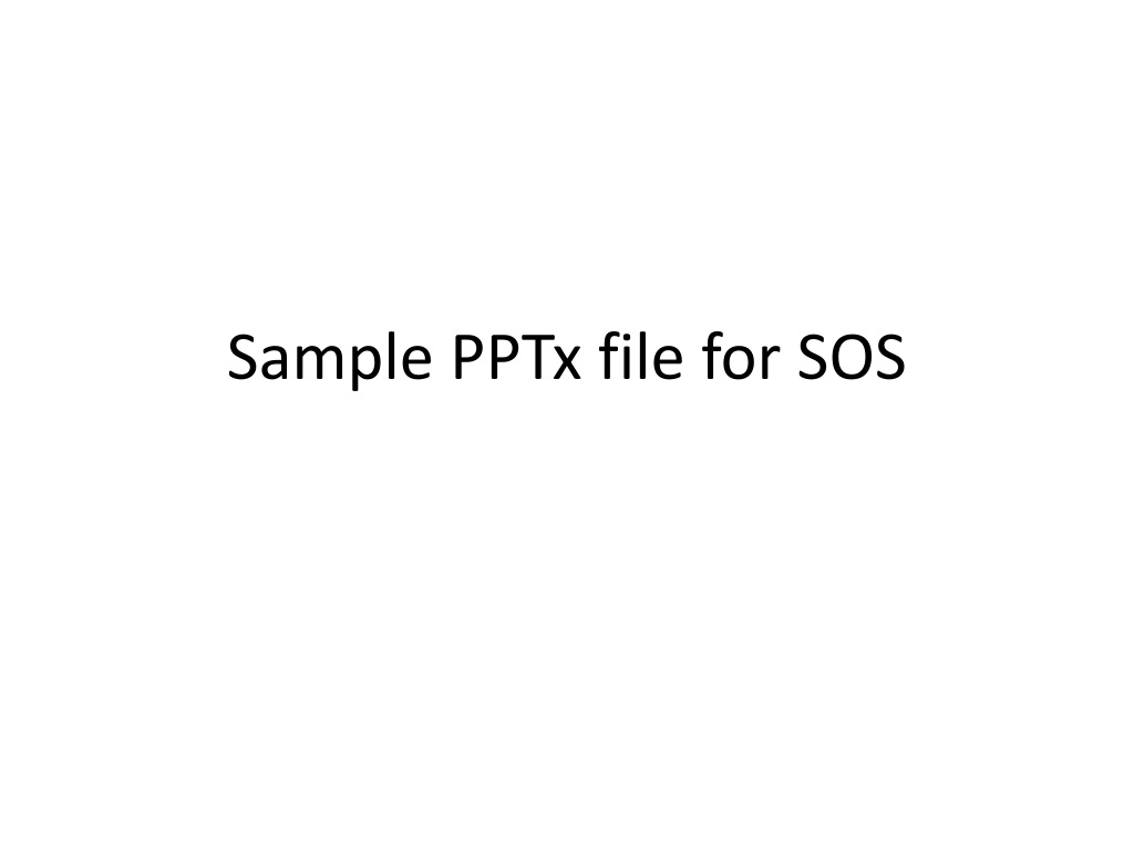PPT - Sample PPTx file for SOS PowerPoint Presentation, free download ...