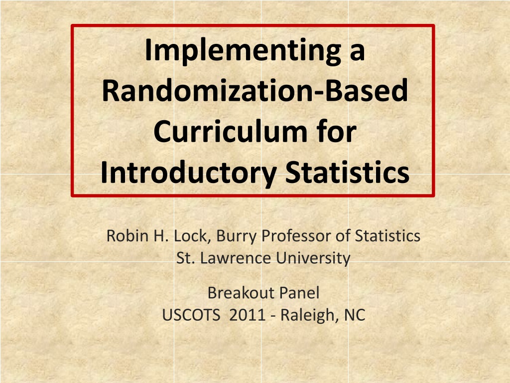 PPT - Implementing a Randomization-Based Curriculum for Introductory Statistics PowerPoint ...