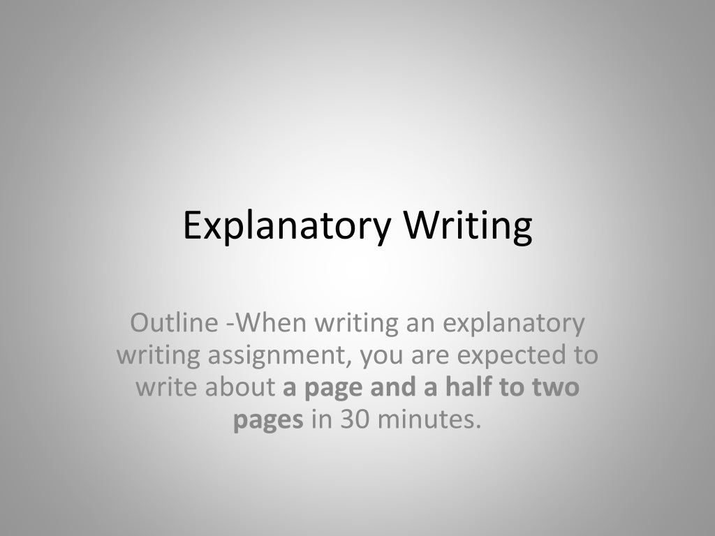 PPT - Explanatory Writing PowerPoint Presentation, free download - ID ...