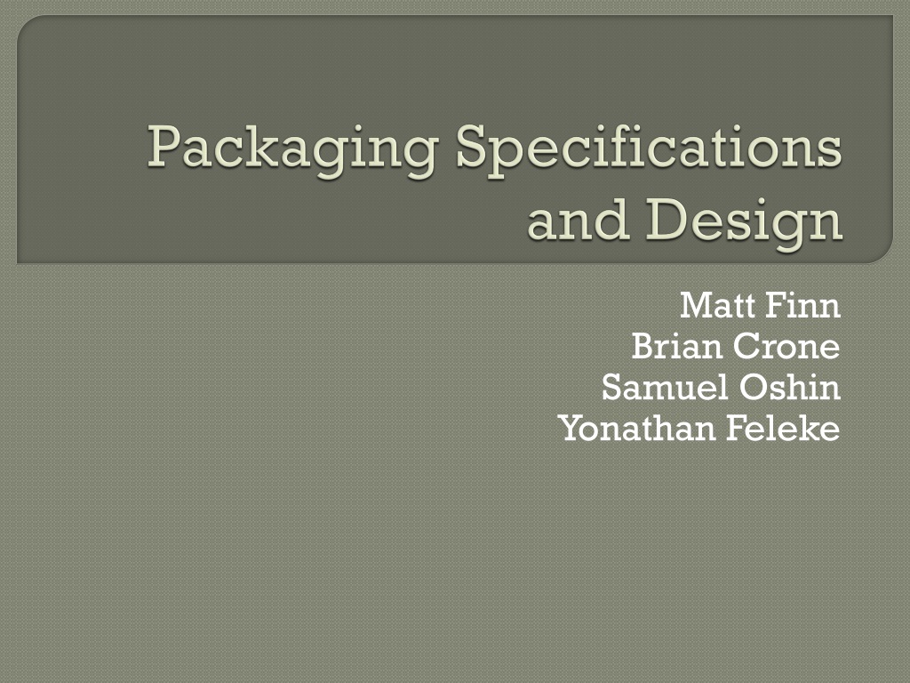 PPT - Packaging Specifications and Design PowerPoint Presentation, free ...