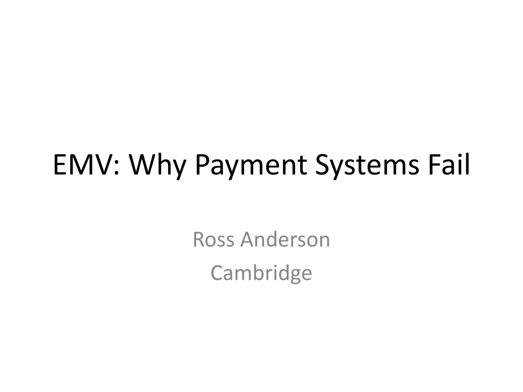 PPT - EMV: Why Payment Systems Fail PowerPoint Presentation, free ...