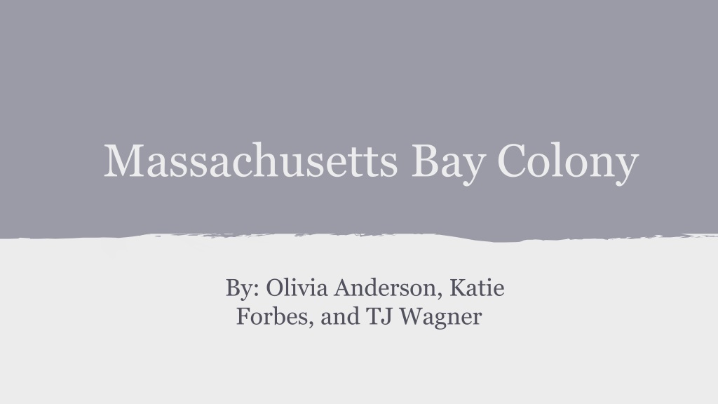 PPT - Massachusetts Bay Colony PowerPoint Presentation, free download ...