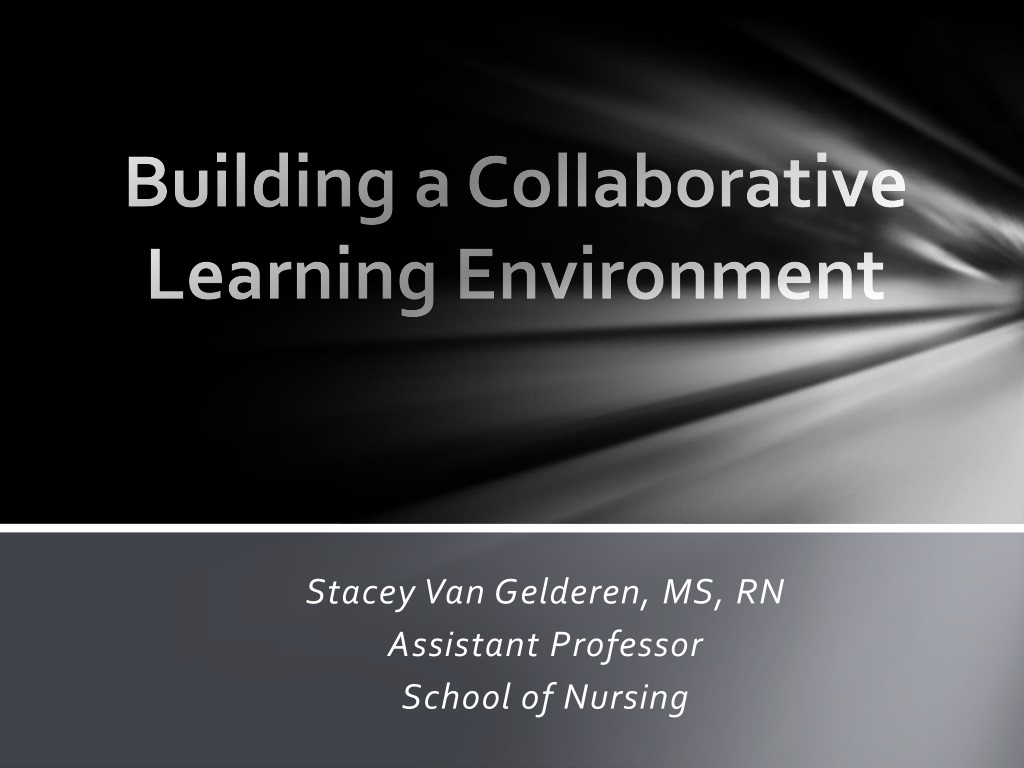 PPT - Building a Collaborative Learning Environment PowerPoint Presentation - ID:1522631
