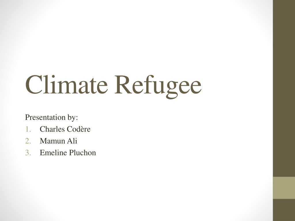 PPT - Climate Refugee PowerPoint Presentation, free download - ID:1523869