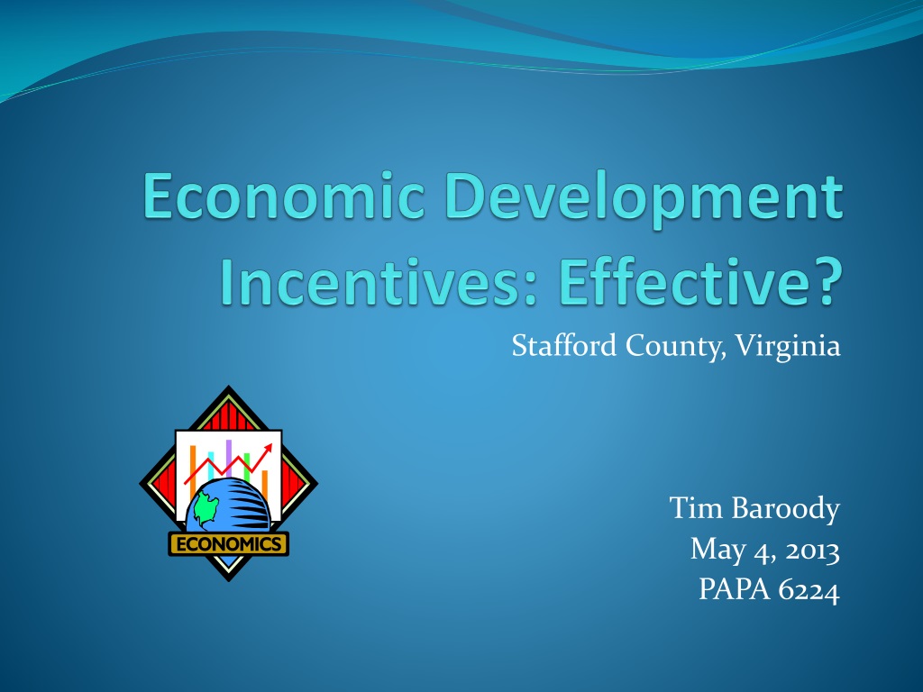 PPT - Economic Development Incentives: Effective? PowerPoint ...