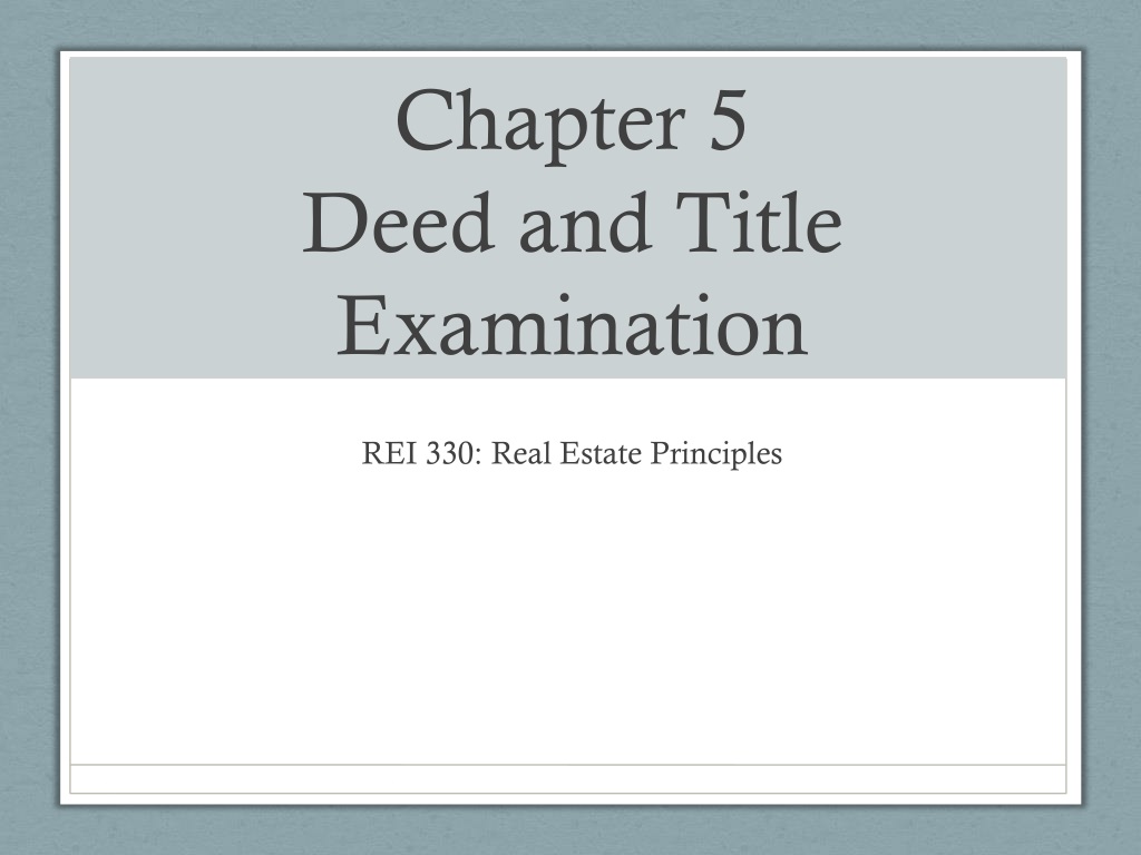 PPT - Chapter 5 Deed and Title Examination PowerPoint Presentation ...