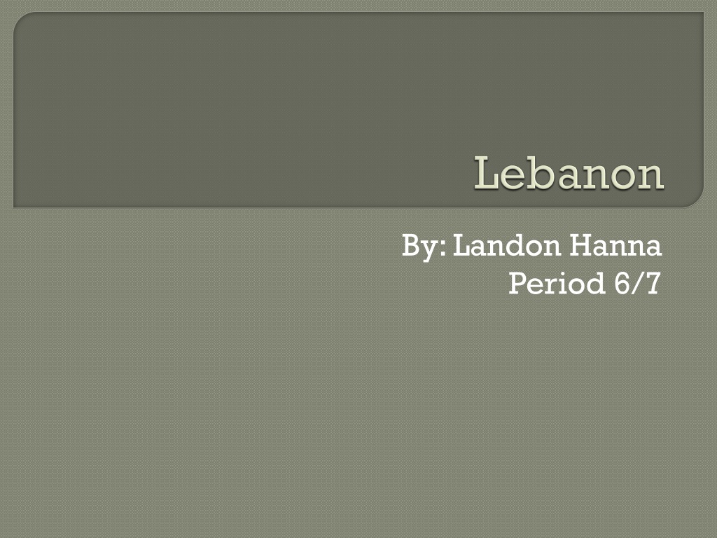 PPT - Lebanon PowerPoint Presentation, free download - ID:1527280