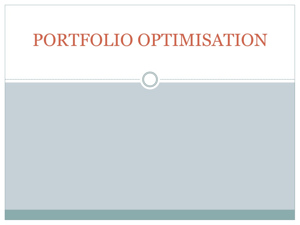 PPT - PORTFOLIO OPTIMISATION PowerPoint Presentation, free download ...