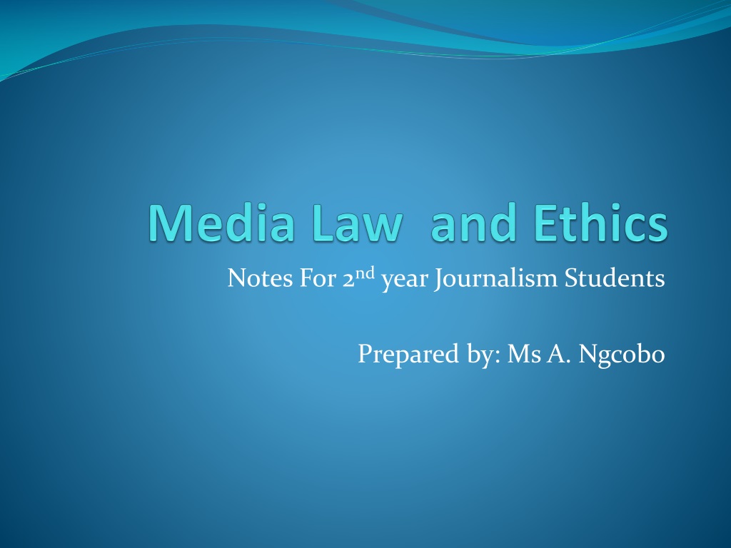 PPT - Media Law and Ethics PowerPoint Presentation, free download - ID ...