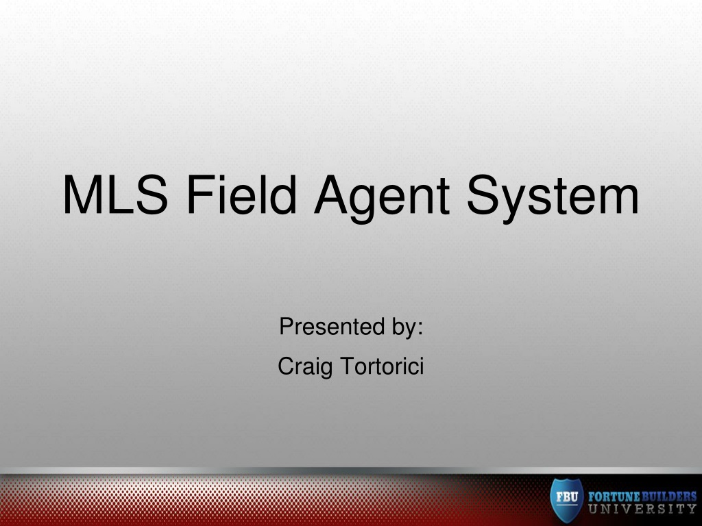 PPT - MLS Field Agent System PowerPoint Presentation, free download ...