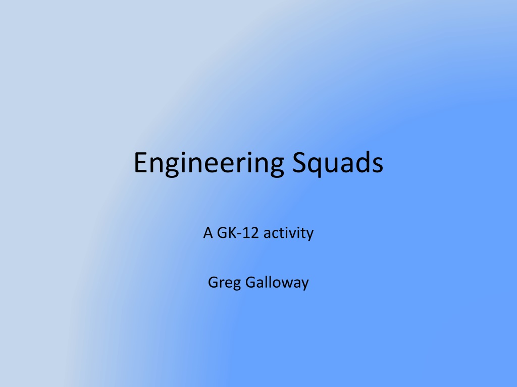 PPT - Engineering Squads PowerPoint Presentation, free download - ID ...