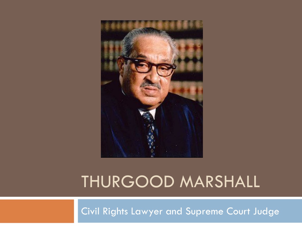 PPT - Thurgood Marshall PowerPoint Presentation, free download - ID:1532334