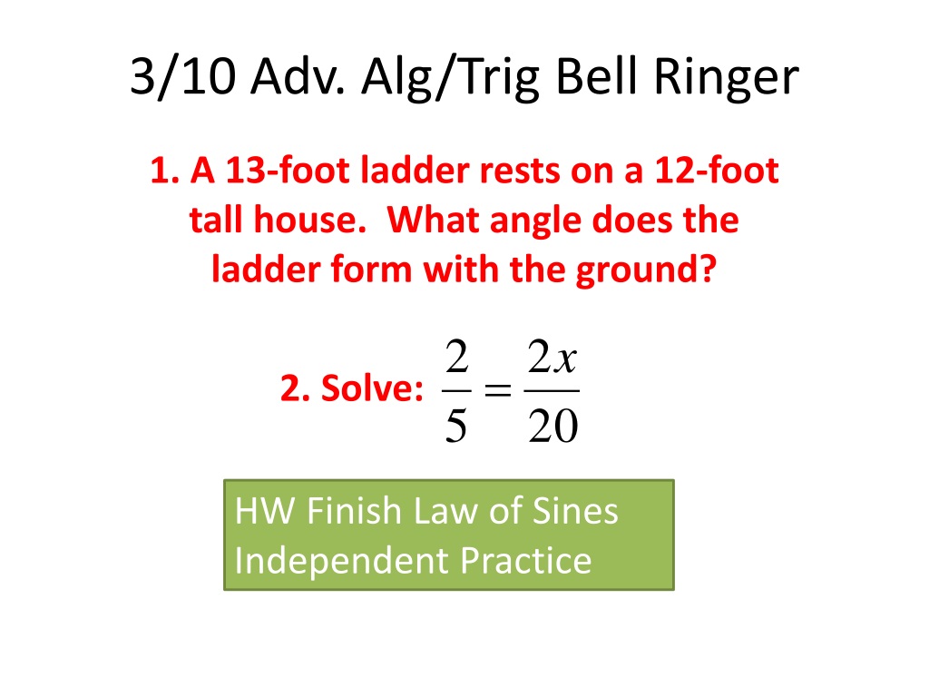 PPT - 3/10 Adv. Alg/Trig Bell Ringer PowerPoint Presentation, free ...