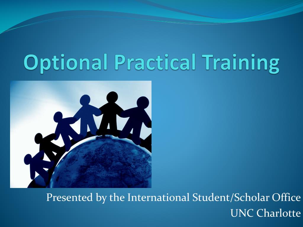 PPT - Optional Practical Training PowerPoint Presentation, free download - ID:1535029