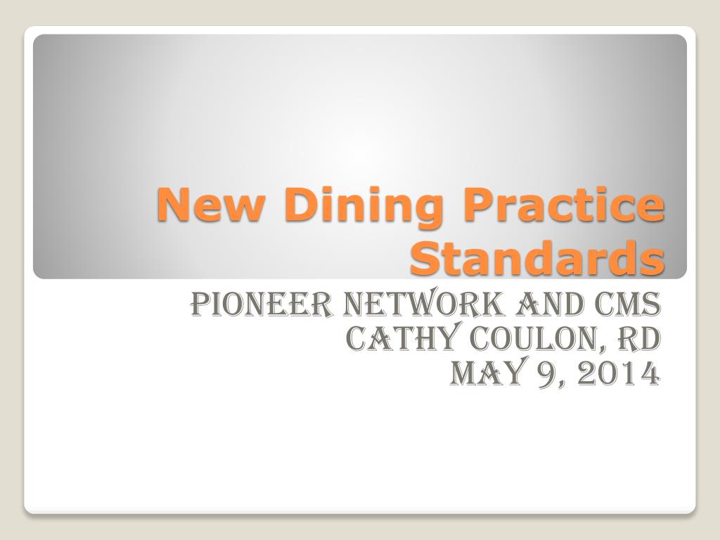 PPT - New Dining Practice Standards PowerPoint Presentation, free ...