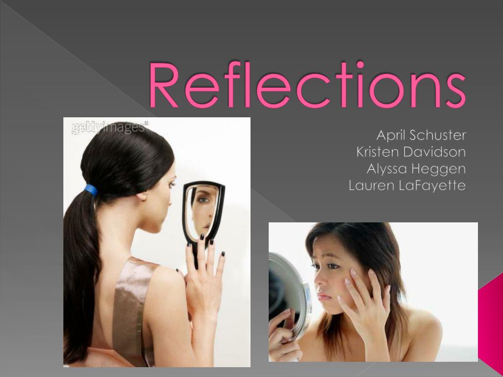 PPT - Reflections PowerPoint Presentation, free download - ID:1535447