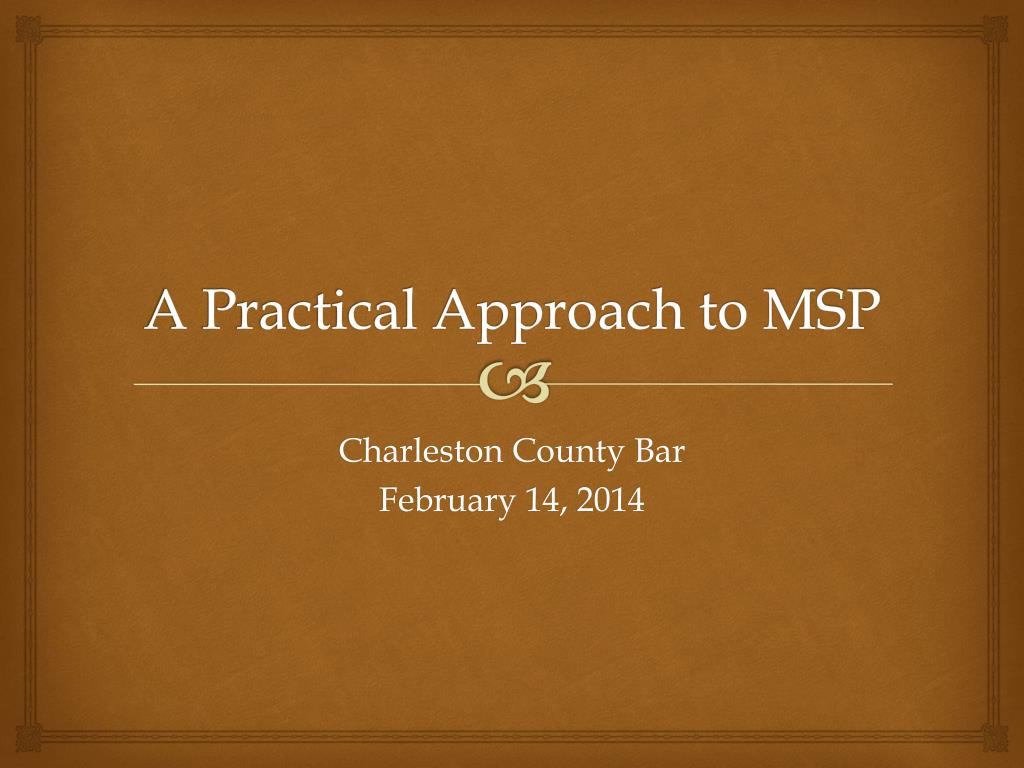 PPT - A Practical Approach to MSP PowerPoint Presentation, free ...