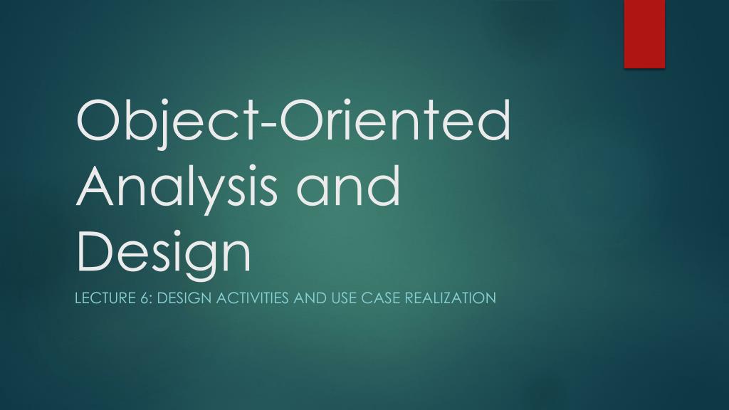 PPT - Object-Oriented Analysis and Design PowerPoint Presentation, free ...