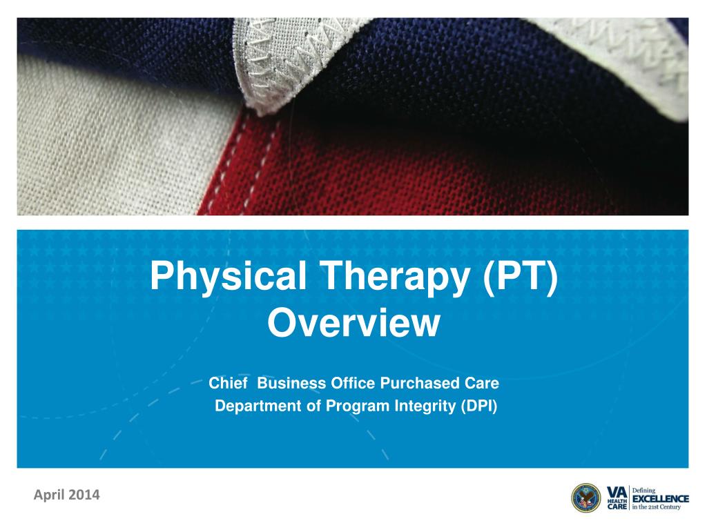 PPT - Physical Therapy (PT) Overview PowerPoint Presentation, free ...