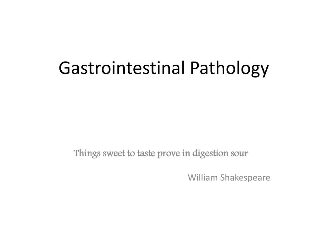 PPT - Gastrointestinal Pathology PowerPoint Presentation, free download ...