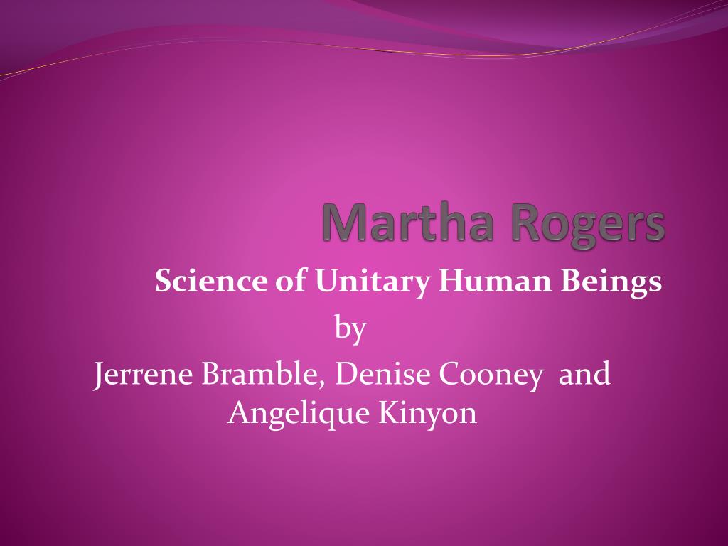 PPT - Martha Rogers PowerPoint Presentation, free download - ID:1538714