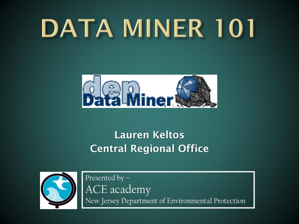 PPT - DATA MINER 101 PowerPoint Presentation, free download - ID:1538901