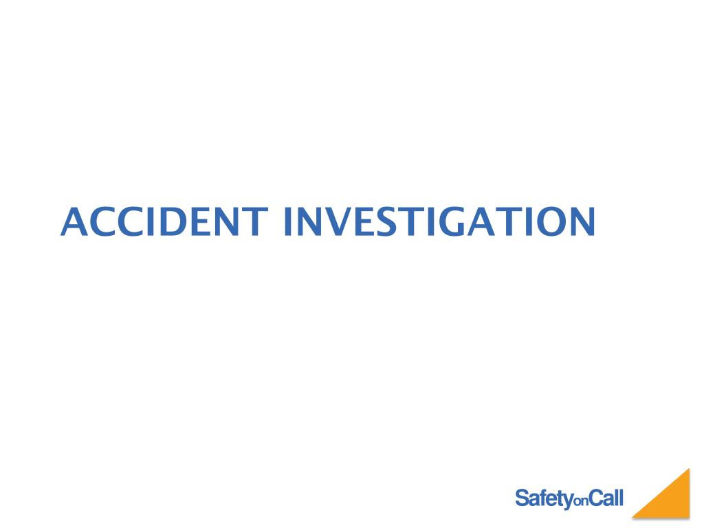 PPT - ACCIDENT INVESTIGATION PowerPoint Presentation, free download ...