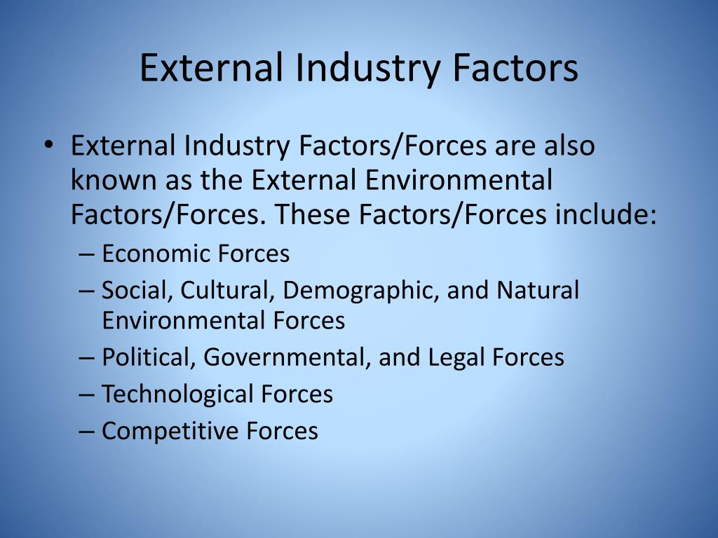 PPT - External Industry Factors PowerPoint Presentation, free download ...
