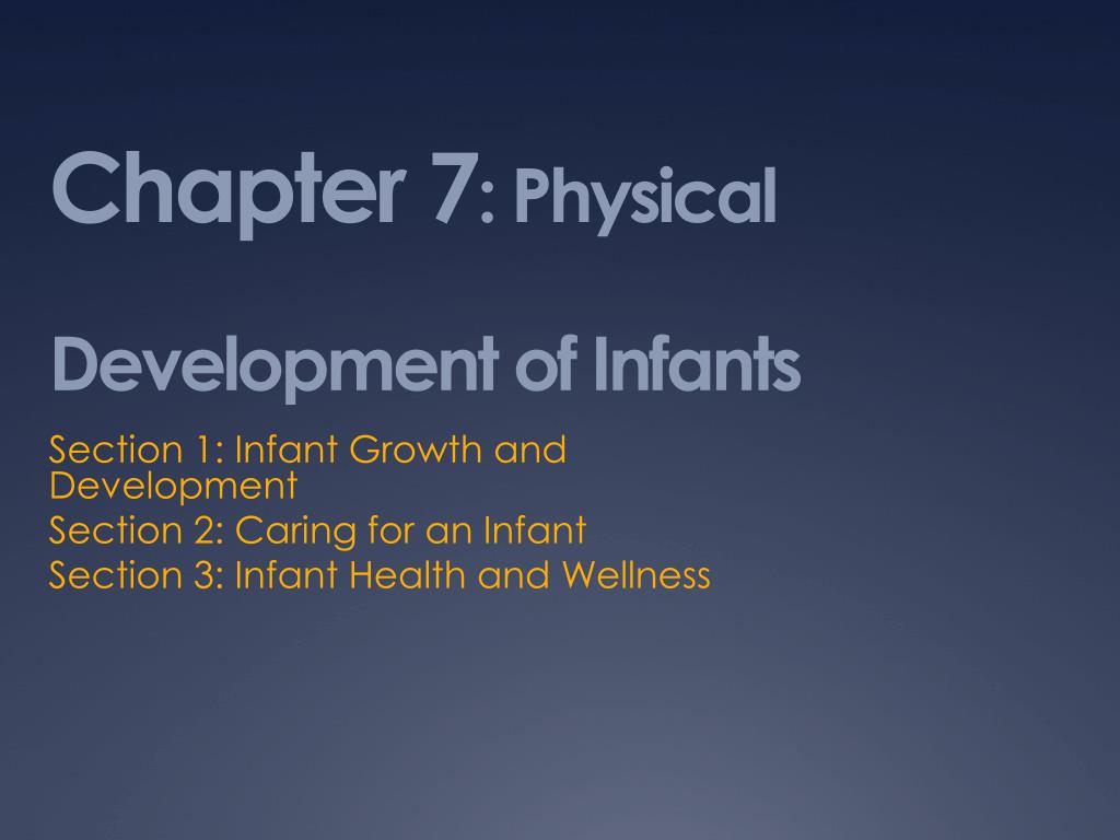 PPT - Chapter 7 : Physical Development of Infants PowerPoint ...