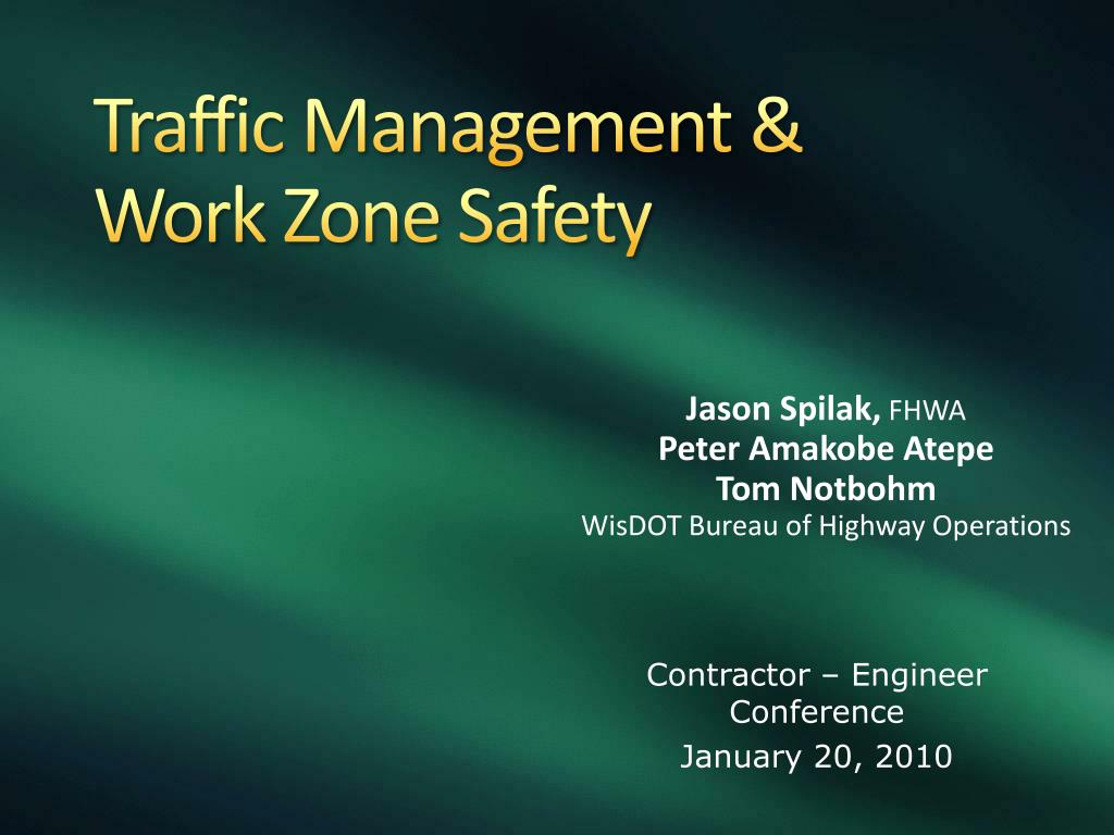 PPT - Traffic Management & Work Zone Safety PowerPoint Presentation ...