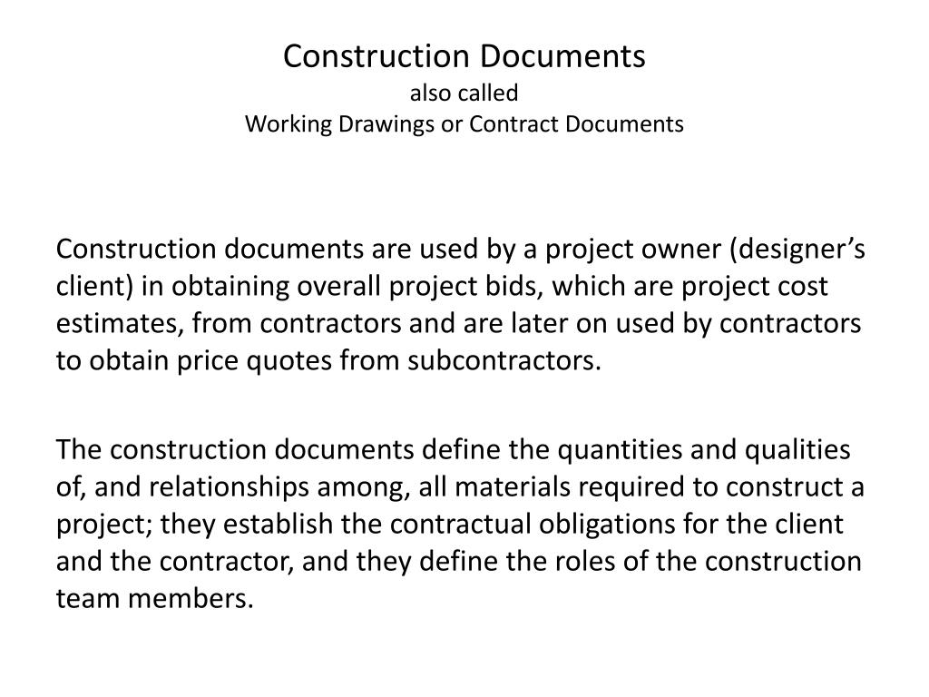 PPT - Construction Documents also called Working Drawings or Contract ...