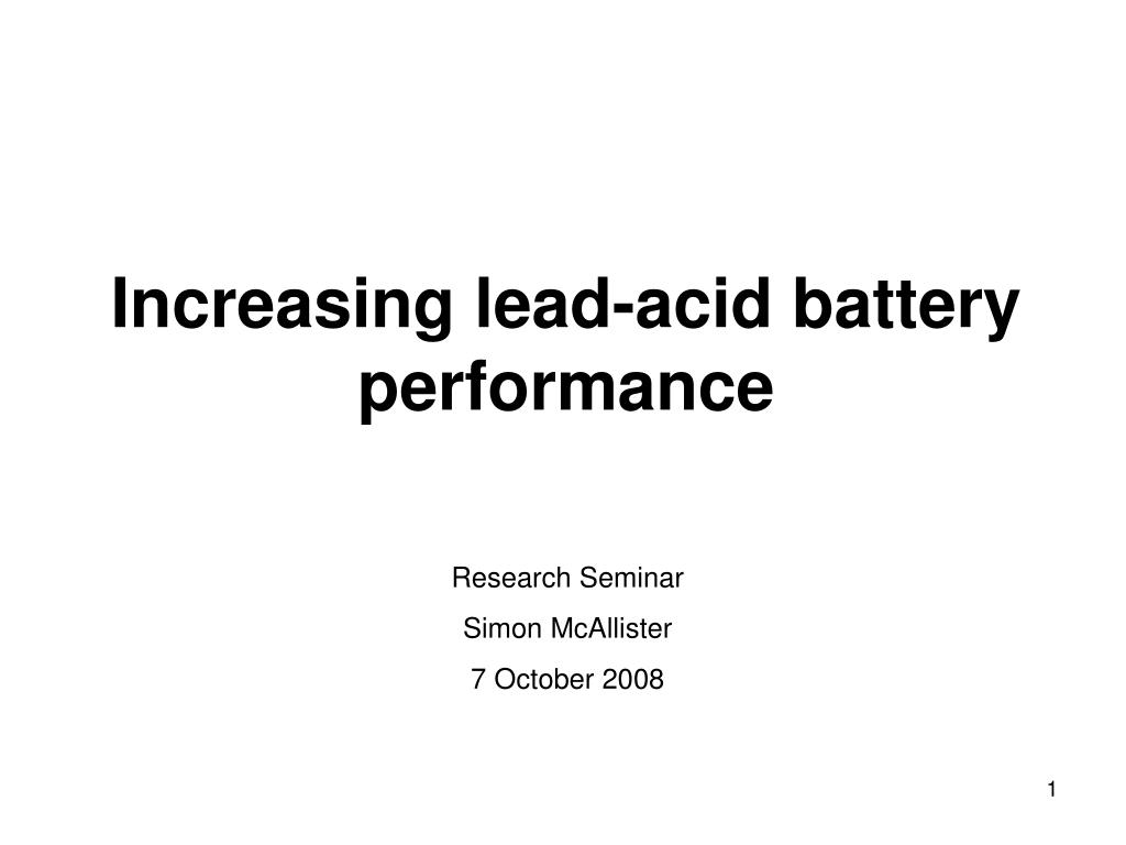 PPT - Increasing lead-acid battery performance PowerPoint Presentation ...
