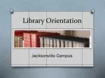 PPT - Library Orientation PowerPoint Presentation, free download - ID ...