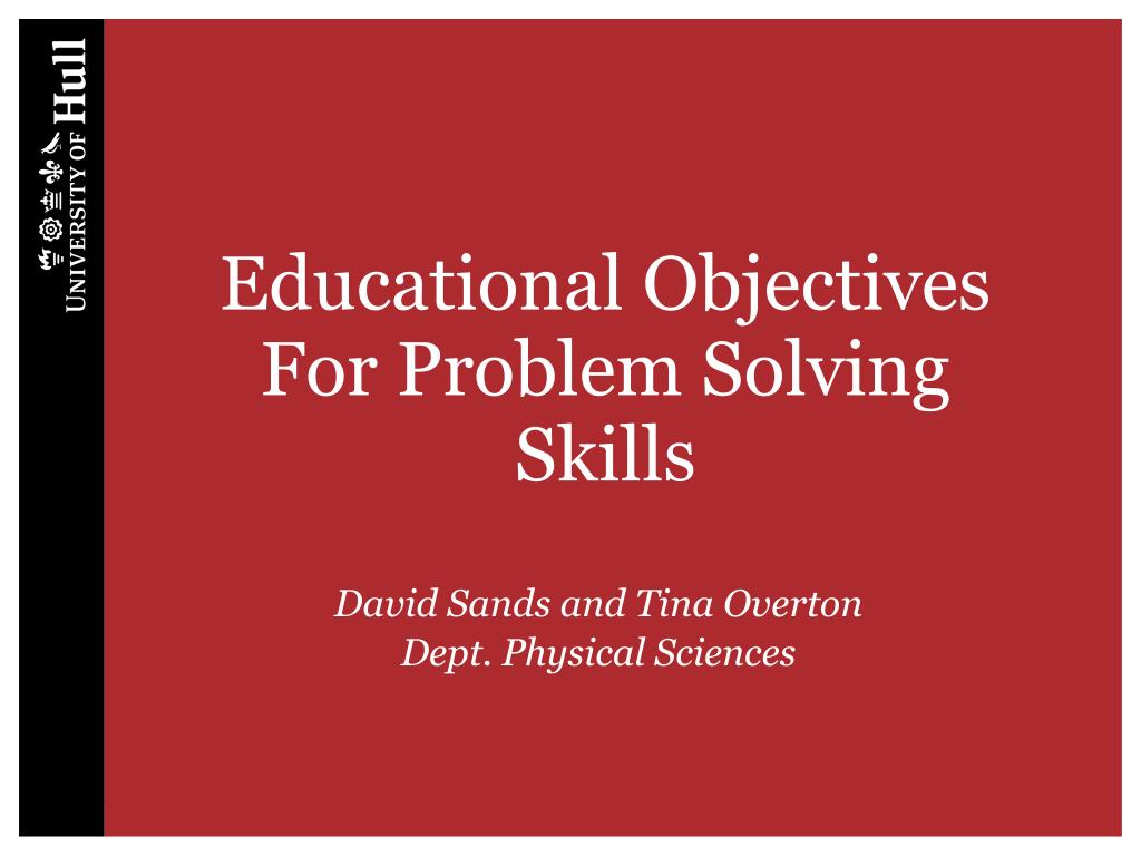PPT - Educational Objectives For Problem Solving Skills PowerPoint ...