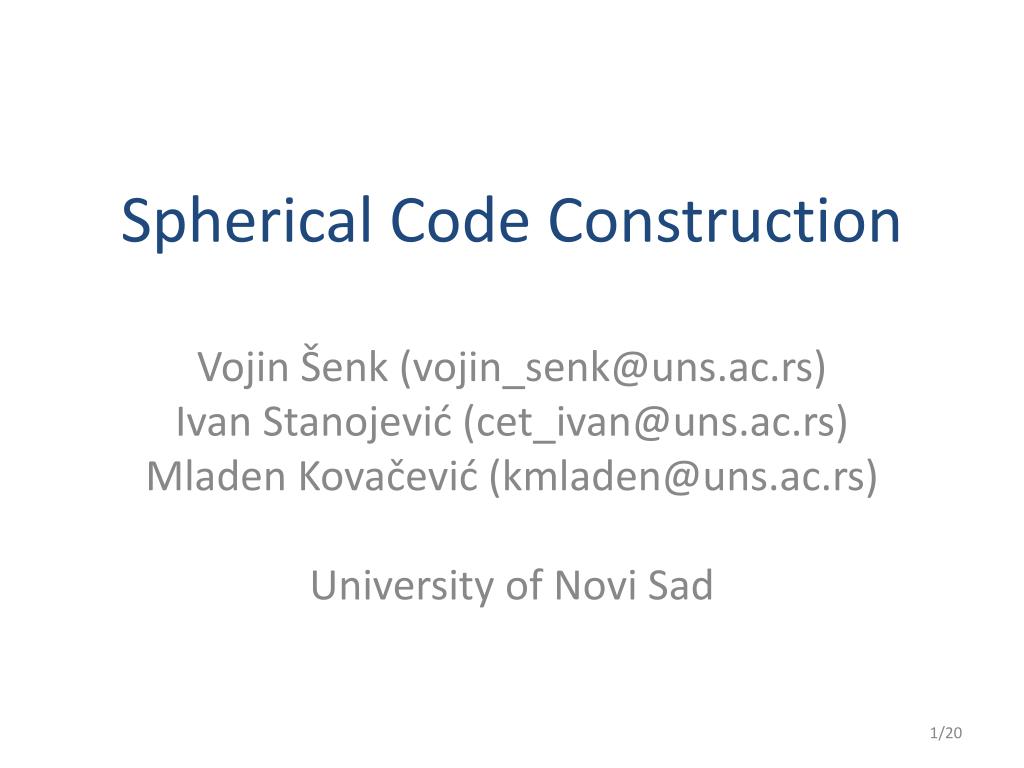 PPT - Spherical Code Construction PowerPoint Presentation, free ...