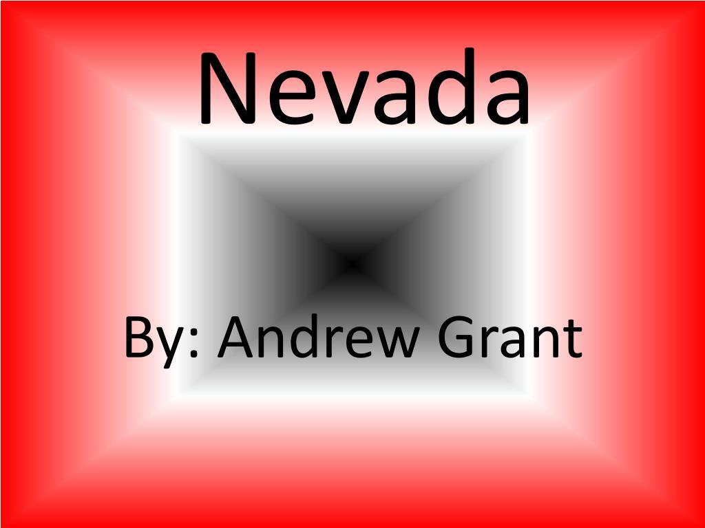 PPT - Nevada PowerPoint Presentation, free download - ID:1542615