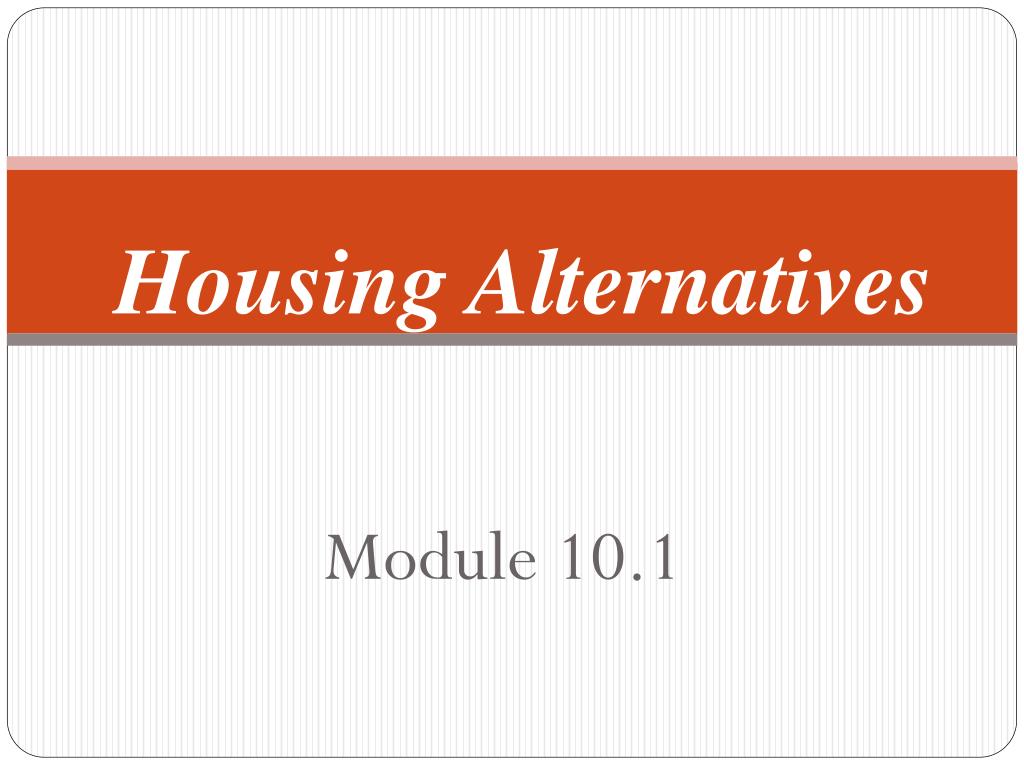 PPT - Housing Alternatives PowerPoint Presentation, free download - ID ...