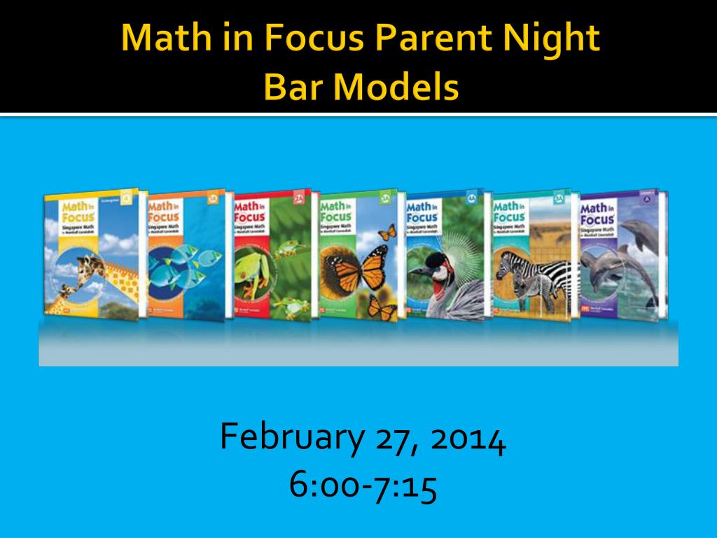 PPT - Math in Focus Parent Night Bar Models PowerPoint Presentation ...
