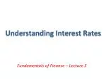 PPT - Understanding Interest Rates PowerPoint Presentation, free ...