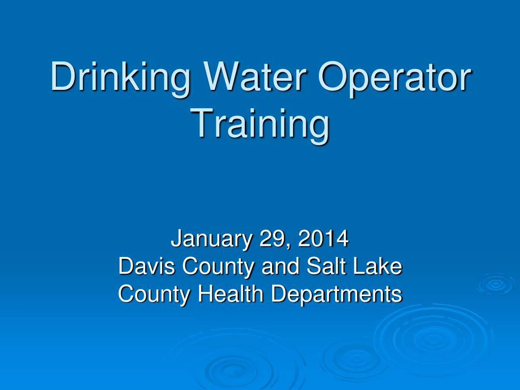 PPT - Drinking Water Operator Training PowerPoint Presentation, free ...