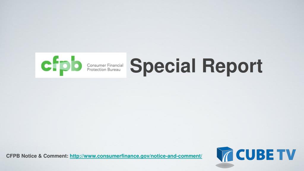 PPT - CFPB Special Report PowerPoint Presentation, free download - ID ...