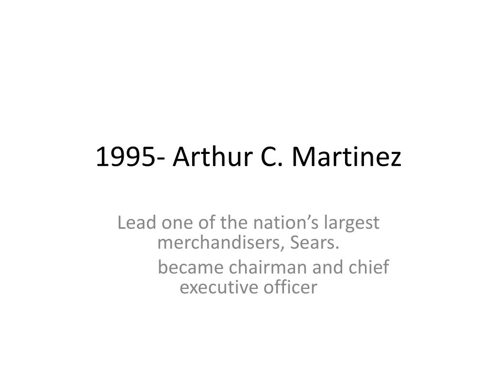 PPT - 1995- Arthur C. Martinez PowerPoint Presentation, free download ...