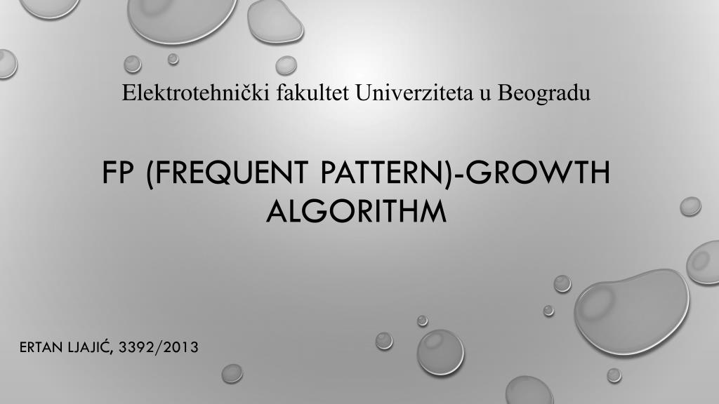 PPT - FP (Frequent pattern)-growth algorithm PowerPoint Presentation ...